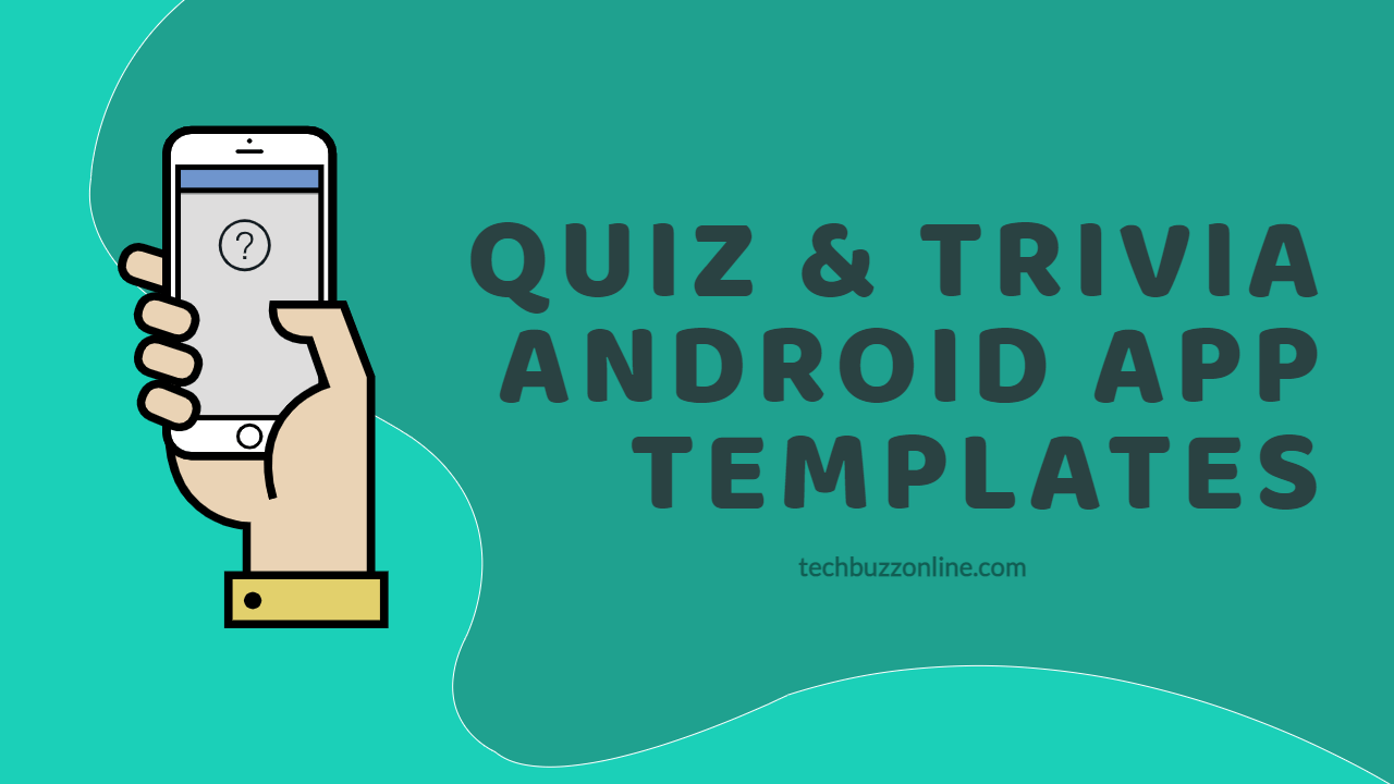 18 Best Quiz and Trivia Android App Templates - Tech Buzz Online