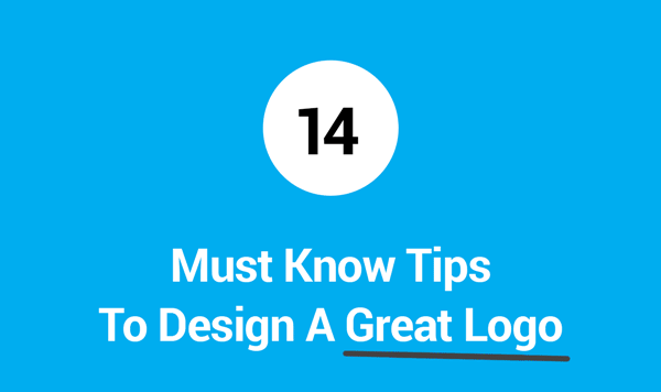 14 Tips for Designing Great Logo for Your Business [Infographic] - Tech ...